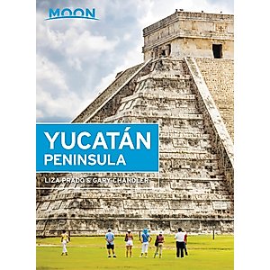 Moon Yucatán Peninsula (Travel Guide)