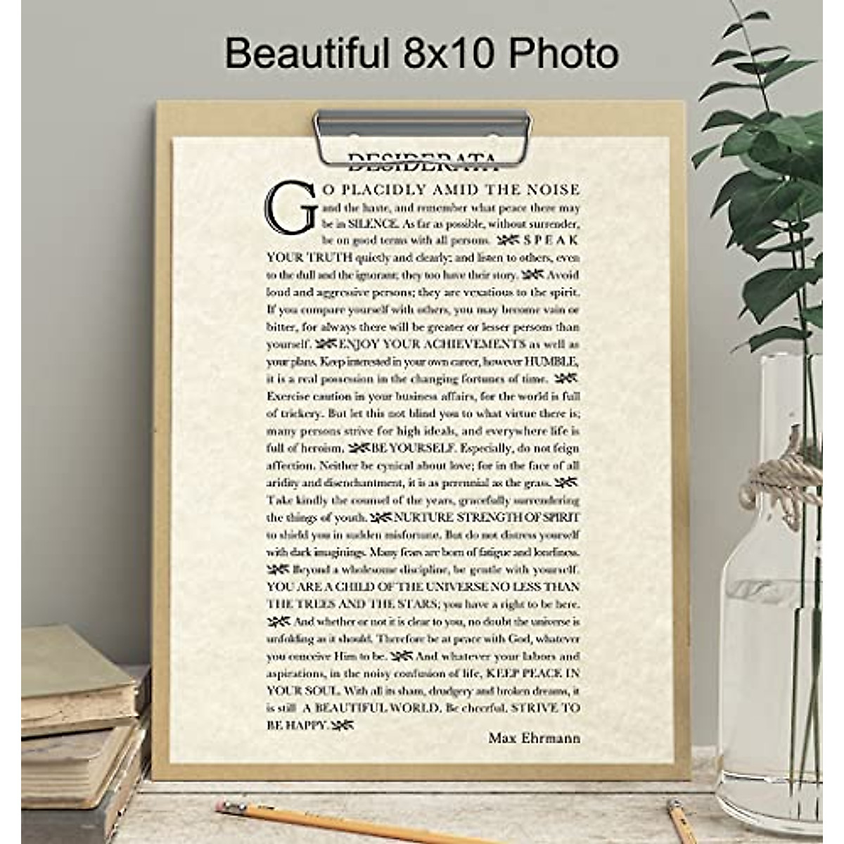 Desiderata Poem Wall Art Print - Max Erhman - Unframed Typography - Makes a Great Gift for Home Decor - Inspirational and Motivational - Ready to Frame (8x10) Photo