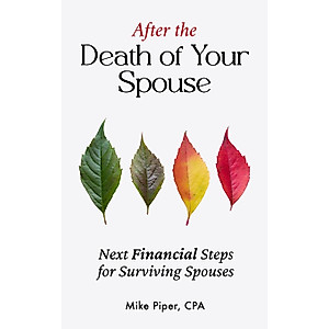 After the Death of Your Spouse: Next Financial Steps for Surviving Spouses