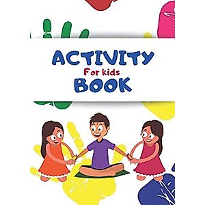 Activity Books For Kids: Dot To Dot Sudoku Mezes Colouring By Number Coloring Book Word Cross Word Search