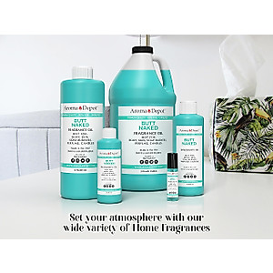 Aroma Depot 4 oz. Butt Naked TypeFragrance Oil I Perfume I Skin Oil I Scented Oil. DIY Projects Such as Candles, Bath Bombs, Body Butters, Creams & Lotions. for Diffuser, Burners, or Warmers.