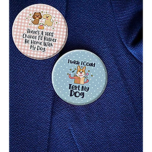 Creanoso Fun Pet Owner Pinback Button Badges - Stocking Stuffers Premium Quality Gift Ideas for Children, Teens, & Adults - Corporate Giveaways & Party Favors