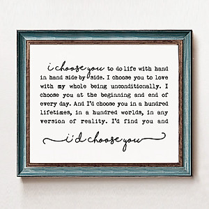 I Choose You Romantic Quote Bedroom Sign Above the Bed Wedding Gift Romantic Gift Engagement Sign Family Sign Wedding Sign 11x14inch Unframed