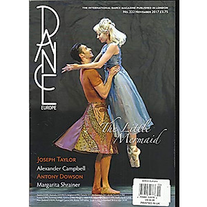 DANCE EUROPE MAGAZINE THE INTERNATIONAL DANCE MAGAZINE NOVEMBER, 2017 NO.222