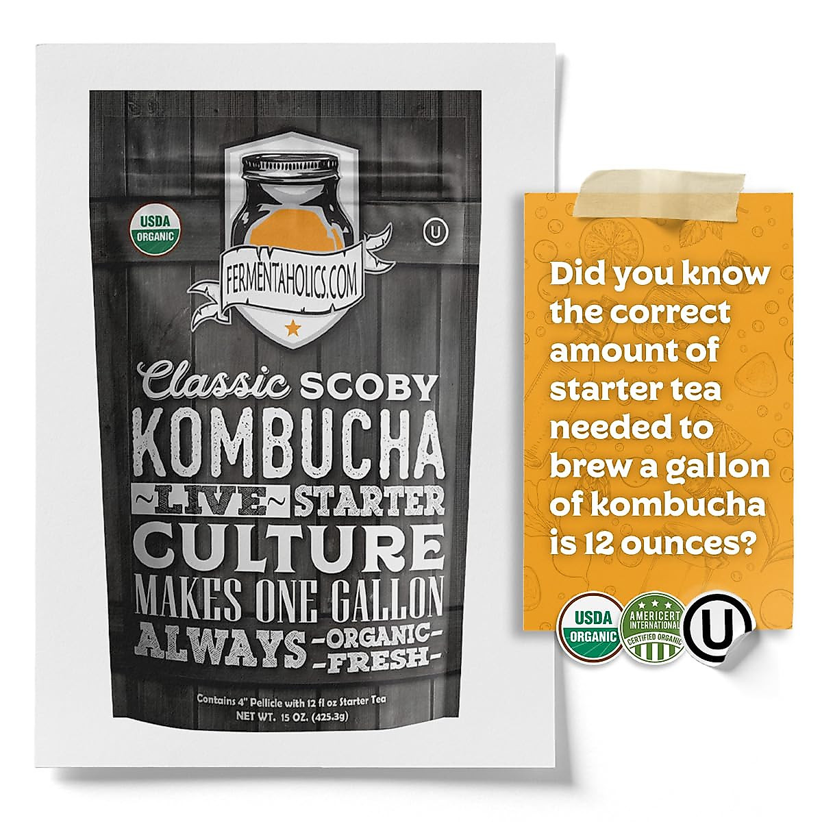 Fermentaholics ORGANIC Kombucha SCOBY With Twelve Ounces of Starter Tea - Live Starter Culture - Makes A One Gallon Batch - 1.5 Cups of Strong Mature Starter Tea - Brew Your Own Kombucha