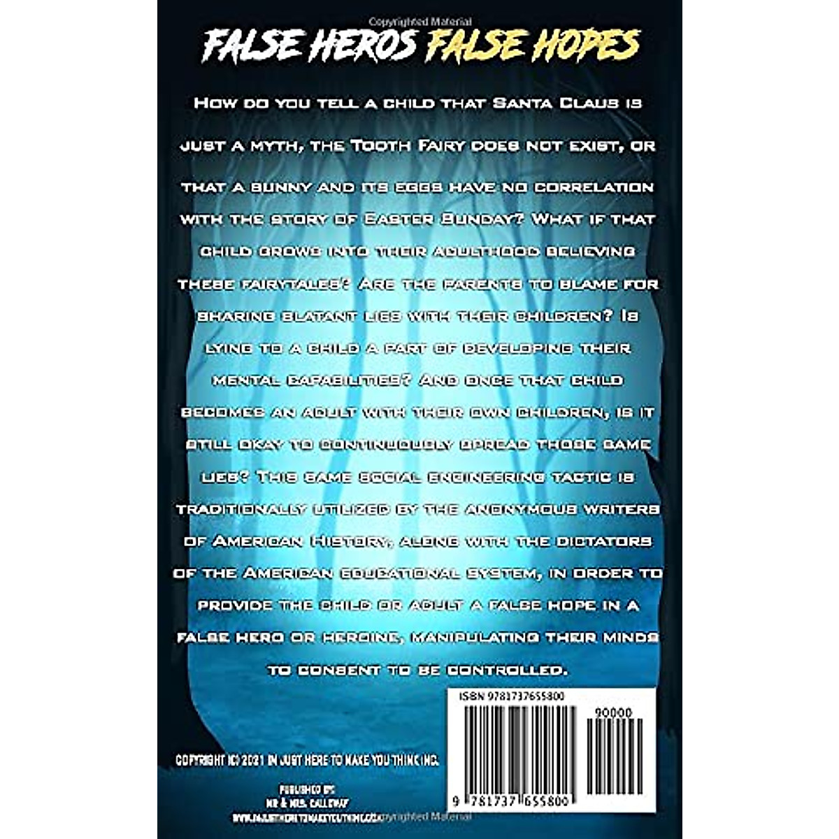 False Heros False Hopes