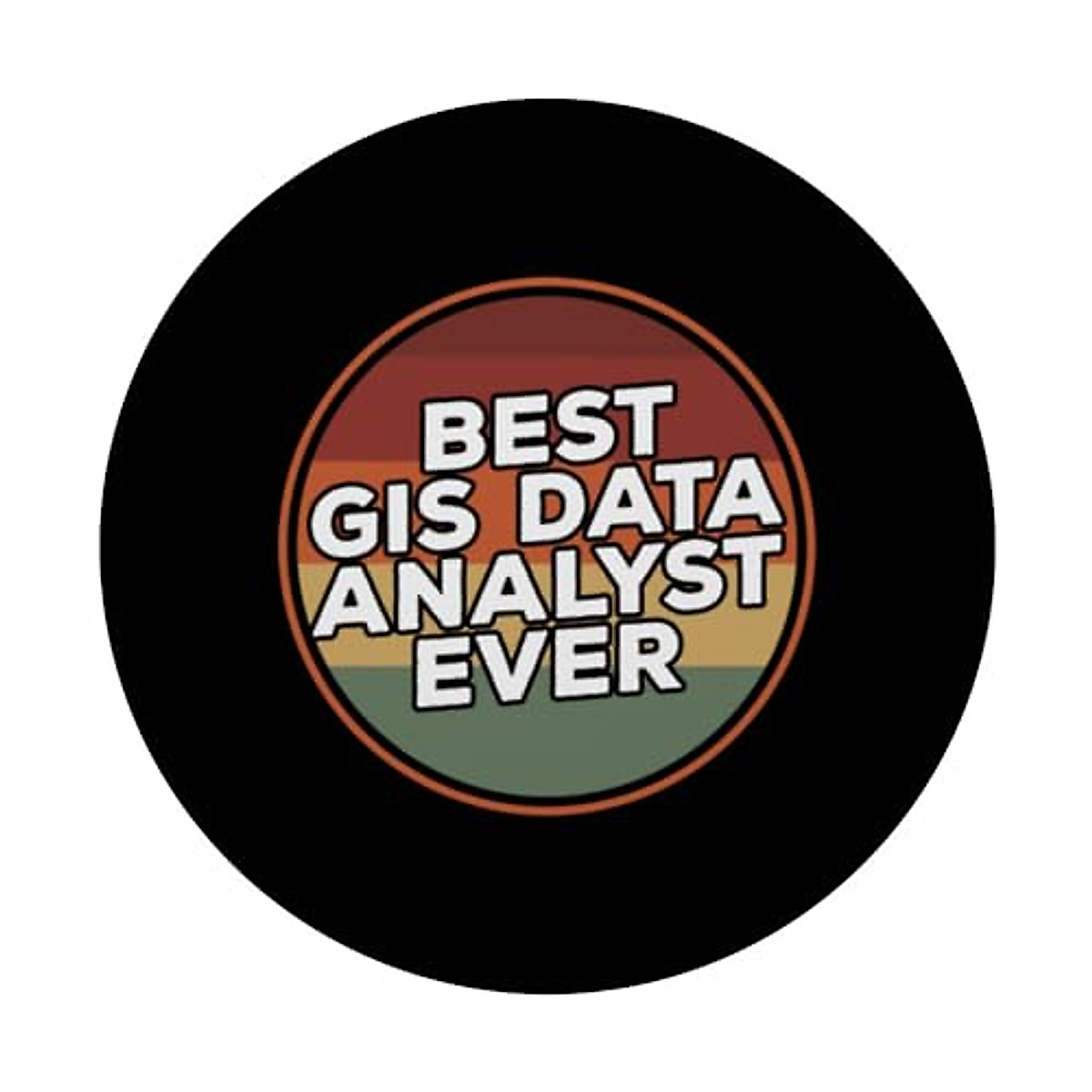 Vintage Best GIS Data Analyst Ever PopSockets Standard PopGrip