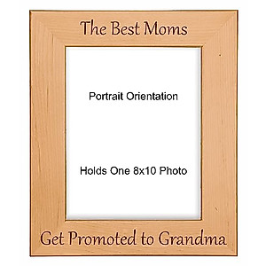 Gift for Grandma Best Moms Get Promoted to Grandma Engraved Natural Wood Picture Frame Mothers Day (8x10 Portrait)