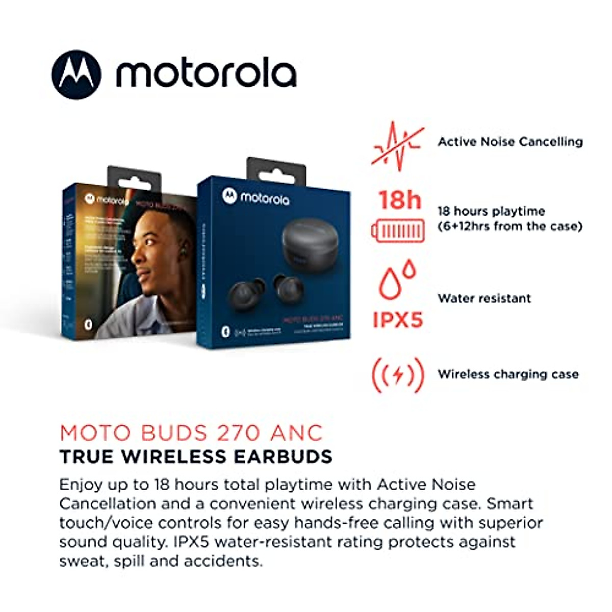 Motorola Moto Buds 270 ANC - True Wireless Bluetooth Earbuds with Microphone and Active Noise Cancellation - IPX5 Water Resistant, Touch Control, Comfort Fit - Includes Micro Charging Case - Black