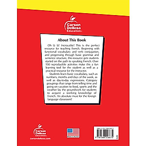 The 100+ Series: French Workbook, Grades 6-12 French Book Covering Alphabet Letters, Numbers, and Vocabulary, French Language Learning Reproducible Activities, Classroom or Homeschool Curriculum