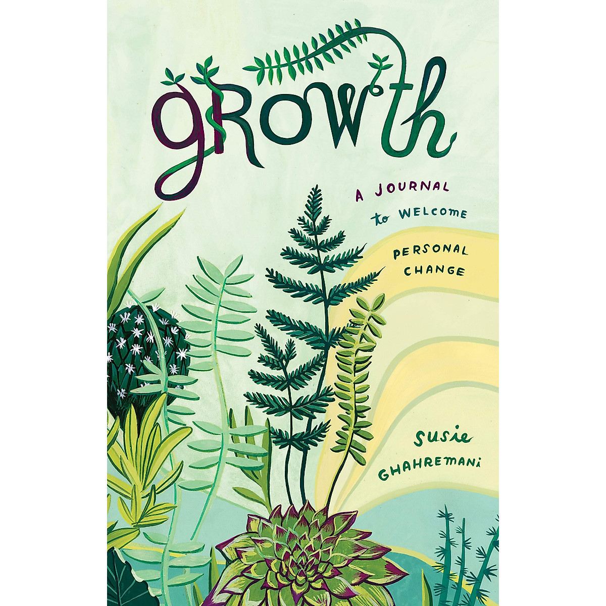 Growth: A Journal to Welcome Personal Change