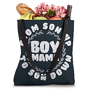 Boy Mama From Son Up To Son Down Funny Mom Mother's Day Tote Bag