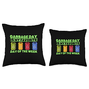Garbage Day Is My Favorite Day Of The Week Recycling Throw Pillow