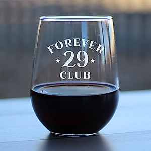 Forever 29 Club - Stemless Wine Glass Birthday Gifts for Women & Men Turning 30-30th Bday Party Decor - Large 17 Oz Glasses
