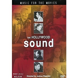 Hollywood Sound - Music for the Movies / Max Steiner, Franz Waxman, David Raksin