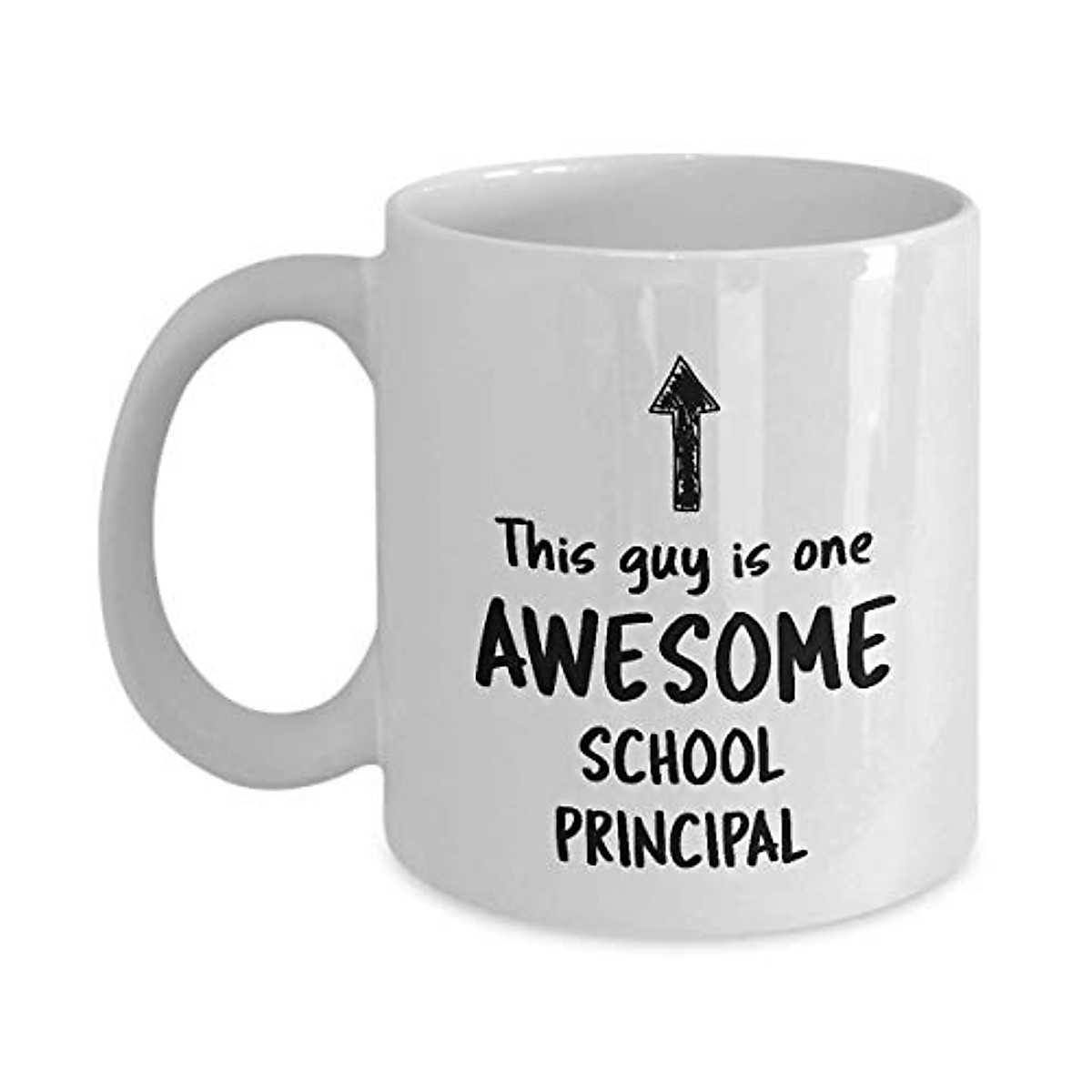 Funny Mug For School Principal This Guy Is One Awesome School Principal Men Inspirational Cute Novelty Mug Ideas Coffee Mug Tea Cup