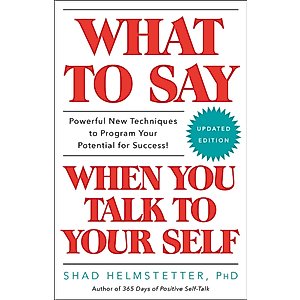 What to Say When You Talk to Your Self