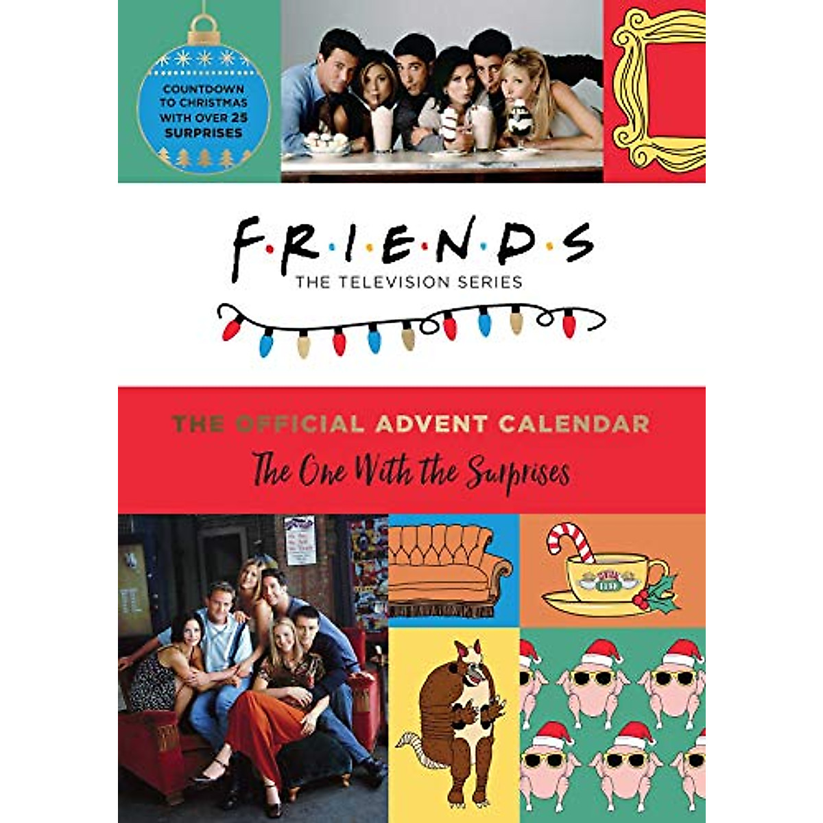 Friends: The Official Advent Calendar, Volume 1: The One With the Surprises (Friends TV Show)