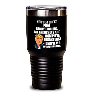 Trump Pilot Tumbler Funny Gift For Pilot Coworker Gag Great President Fan Potus Quote Office Joke Insulated Cup With Lid Black 30 Oz