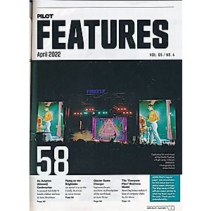 Pilot : Restoration of a Fairchild 71 ; Aerial Trip to the Firefly Festival in Dover Delaware ; Beta Technlogies Electronic Airplanes ; Bushplane of the Northland (2022 Jornal)