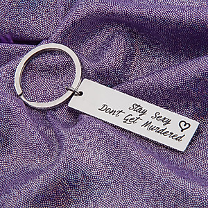 MYOSPARK Stay Sexy Don't Get Murdered Jewelry My Favorite Murder keychain SSDGM keychian (SSDGM Keychain)