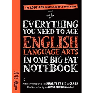 Workman Publishing Everything You Need to Ace English Language Arts in One Big Fat Notebook (Big Fat Notebooks)