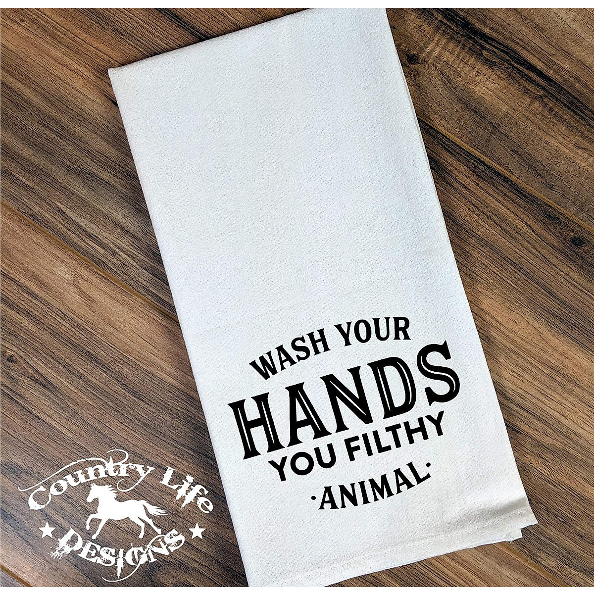 Wash Your Hands You Filthy Animal - Funny Flour Sack, Bathroom or Kitchen Towel