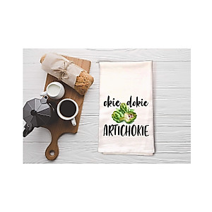 Okie dokie ARTICHOKIE - Dish Towel Kitchen Tea Towel Funny Saying Humorous Flour Sack Towels Great Housewarming Gift 28 inch by 28 inch, 100% Cotton, Multi-Purpose Towel