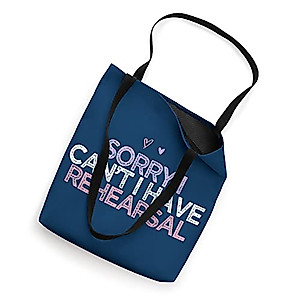Colored Hearts Funny Sorry I Can't I Have Rehearsal Tote Bag