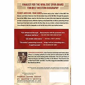 Texas Ranger: The Epic Life of Frank Hamer, the Man Who Killed Bonnie and Clyde