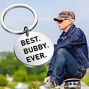 CENWA Best Bubby Ever Keychain for Grandpa Birthday Father's Day or Christmas Gifts for Grandfather (Best Bubby Ever Keychain)