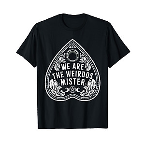 We Are The Weirdos Mister For Men T-Shirt