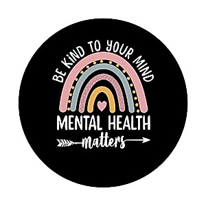 Be Kind To Your Mind Mental Health Awareness Month PopSockets Swappable PopGrip