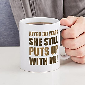 CafePress 30Th Anniversary Humor For Men Mug Ceramic Coffee Mug, Tea Cup 11 oz