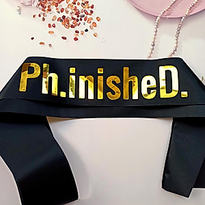 Magnusson's Garden PhD Graduation Sash, Ph.inisheD. Finished Phinally Done Graduation Gift for PhD Grads and Survivors, Class of 2024 Congrats Decor