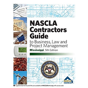 MISSISSIPPI - NASCLA Contractors Guide to Business, Law and Project Management, Mississippi 5th Edition Spiral-bound – December 1, 2020