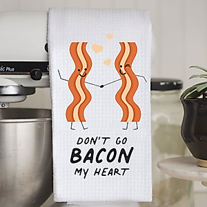 WCGXKO Funny Kitchen Towels Don't Go Bacon My Heart Cute Housewarming Gift Novelty Dish Towel for Bacon Lovers (Bacon My Heart)