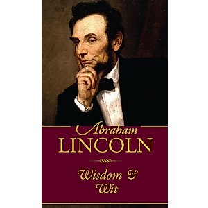 Abraham Lincoln Wisdom and Wit (Americana Pocket Gift Editions)