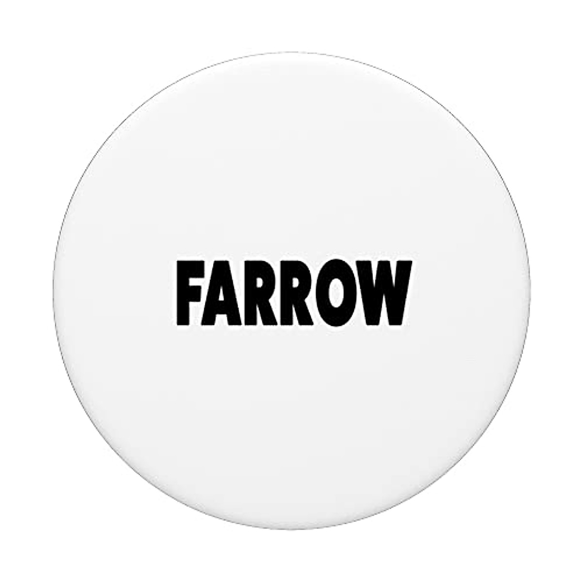 Best Farrow ever funny custom family name PopSockets Swappable PopGrip