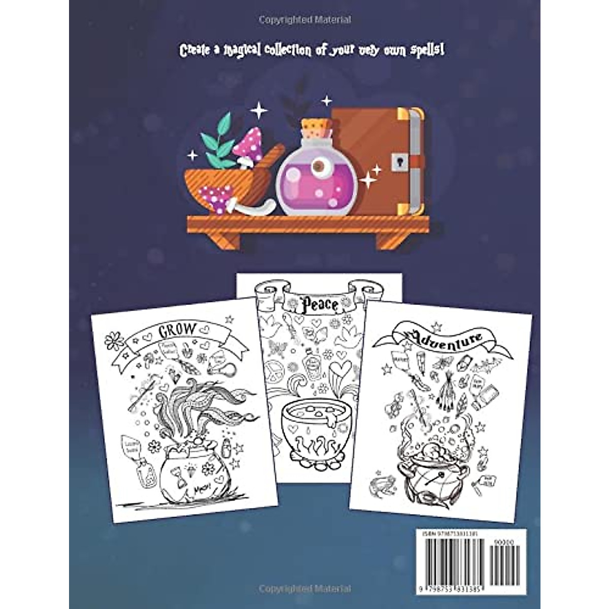 Magical Cauldron Magic Spells Coloring and Spell Making Book for Kids: Magic Spell Creation Book With Positive White Magic Spells for Girls and Boys