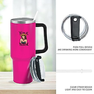 liabiliies You Look Like You Love Me Tumbler 40 oz Tumblers with Handle Insulated Tumblers Stainless Steel Tumbler
