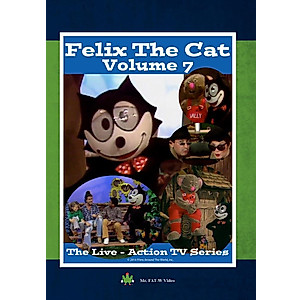 Felix The Cat, The Live Action Series - Volume 7