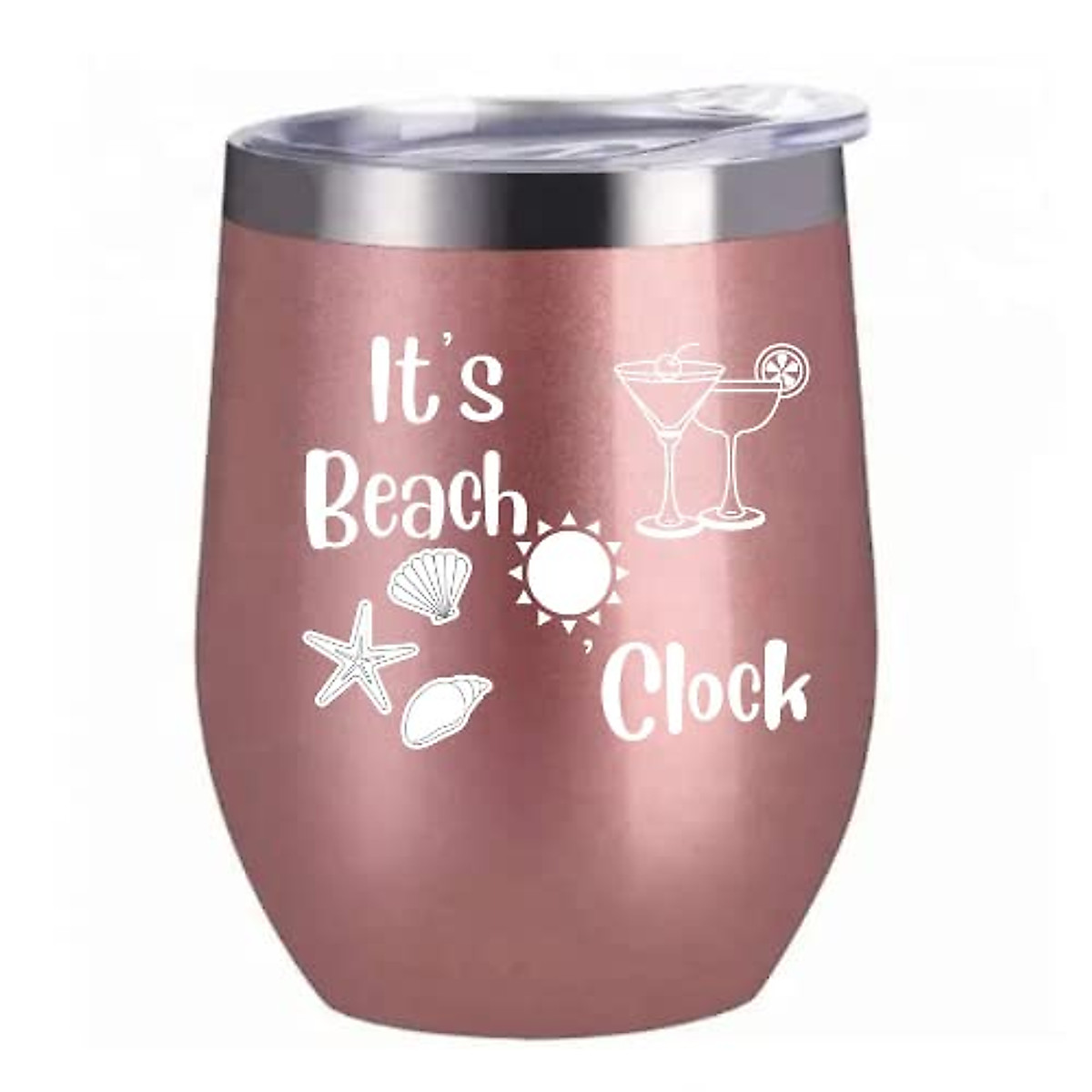 It's Beach O 'Clock, Lovely Shape Rose Gold With white Print, Insulated Wine Tumbler with Lid Double Wall Stainless Steeel, Coffee Mug, Beach Accesories, Cocktail, Beer, Office (Rose Gold)
