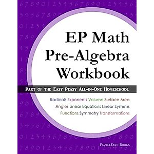 EP Math Pre-Algebra Workbook: Part of the Easy Peasy All-in-One Homeschool