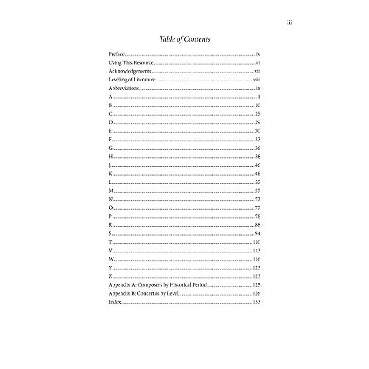 The Pianist's Guide to Standard Teaching and Performance Concertos: An Invaluable Resource of Keyboard Concertos from Baroque Through Contemporary Periods for Teachers, Students, and Performers