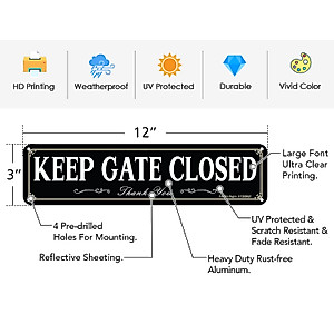 Faittoo Keep Gate Closed Sign, 2-Pack 12 x 3 Inch Reflective Rust Free Aluminum, UV Protected, Weather/Fade Resistant, Easy to Install and Read, Indoor/Outdoors Use
