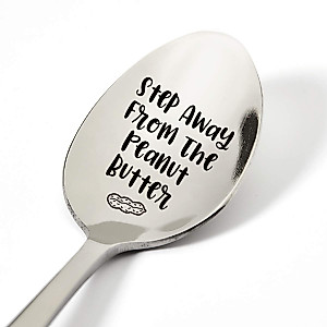 Funny Spoon Gifts for Women Men Kids, Funny Step Away from The Peanut Butter Spoon Engraved Stainless Steel, Peanut Butter Lovers Gifts, Best Birthday Valentine Christmas Gift