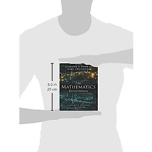 The Mathematics Devotional: Celebrating the Wisdom and Beauty of Mathematics