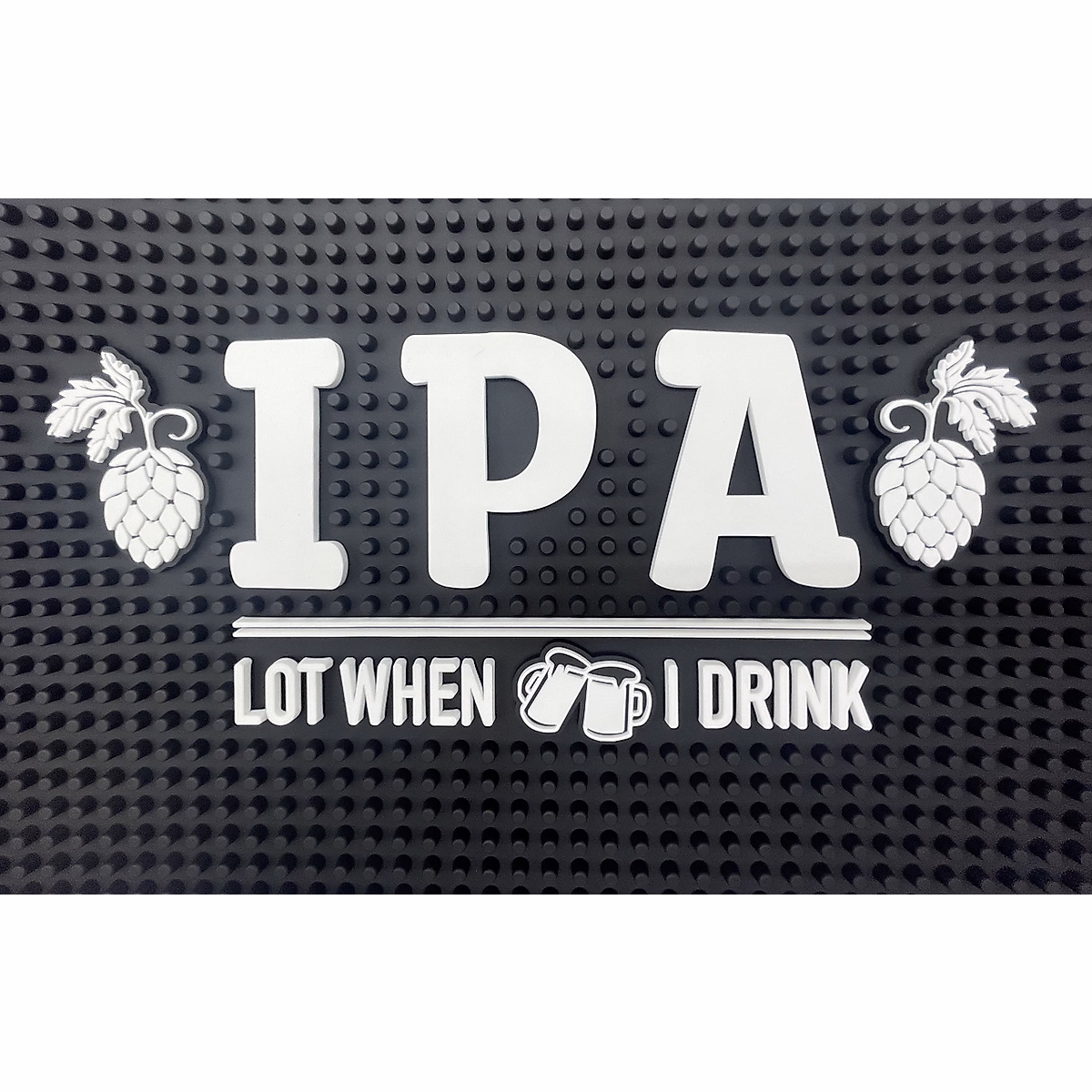 IPA Lot When I Drink 17.7" x 11.8" Funny Bar Spill Mat Rail Countertop Accessory Home Pub Decor Slip Resistant Durable Thick Bar Covering for Craft Brewery Kitchen Cafe and Restaurant Accessory