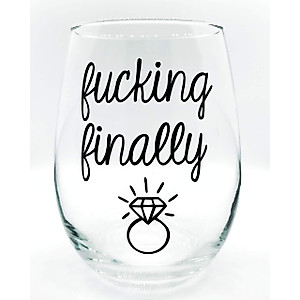 Fucking Finally™ - Engagement Gift - Large 21oz Stemless Wine Glass
